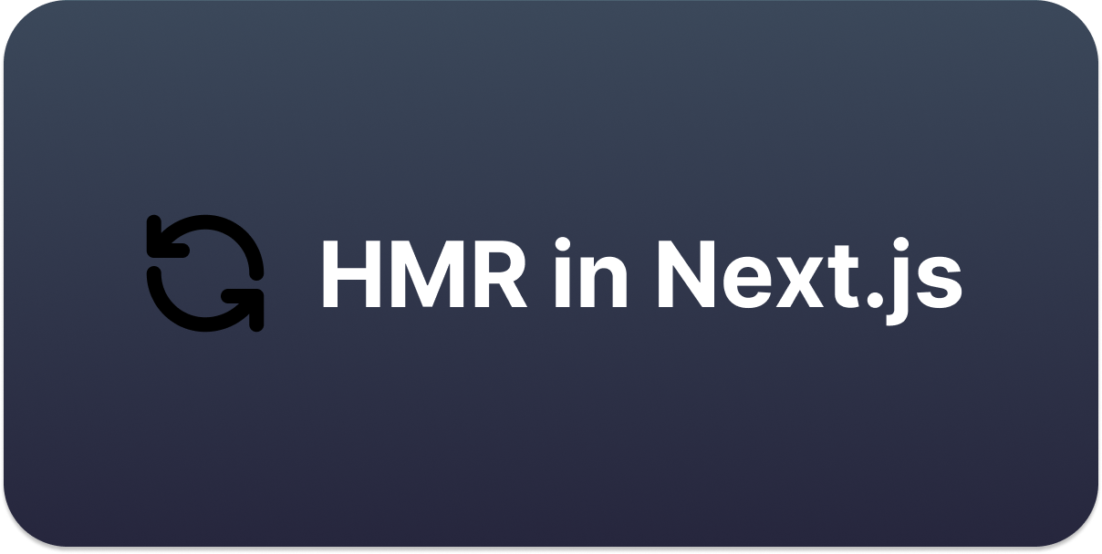 Live-Reload und Hot Module Replacement in Next.js